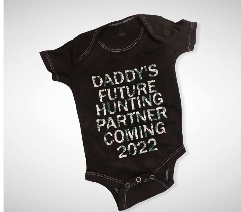 “DADDYS FUTURE HUNTING PARTNER COMING 2022” ONESIE
